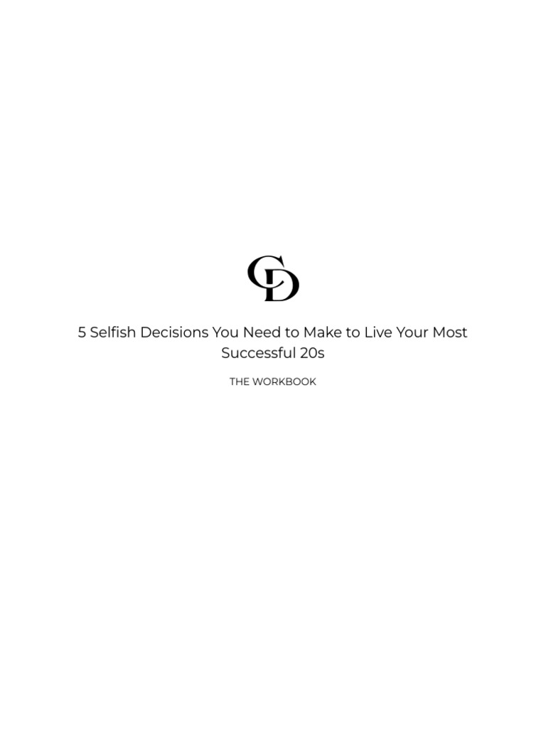 Selfish Decisions You Need to Make in Your 20s - WB | PDF | Behavioural ...