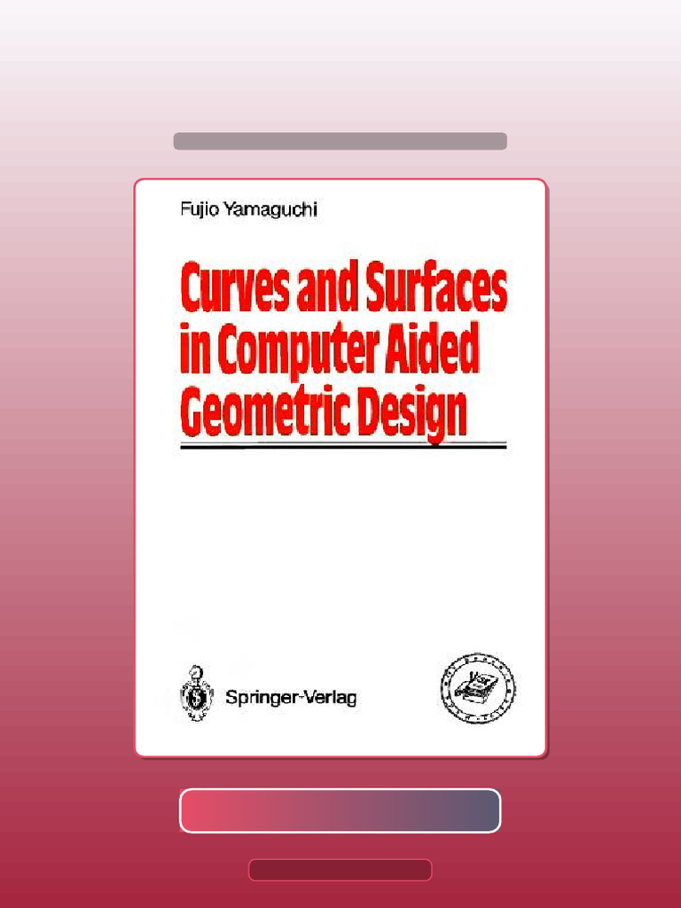 Curves and Surfaces in Computer Aided Geometric Design Get It Now | PDF ...