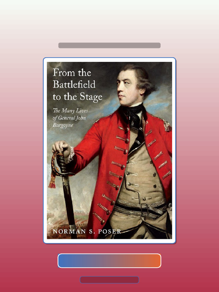 From the Battlefield to the Stage the Many Lives of General John ...