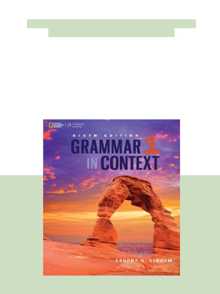 Grammar in Context 1 Grammar in Context Sixth Edition Sandra N. Elbaum Sample | PDF | Plural ...