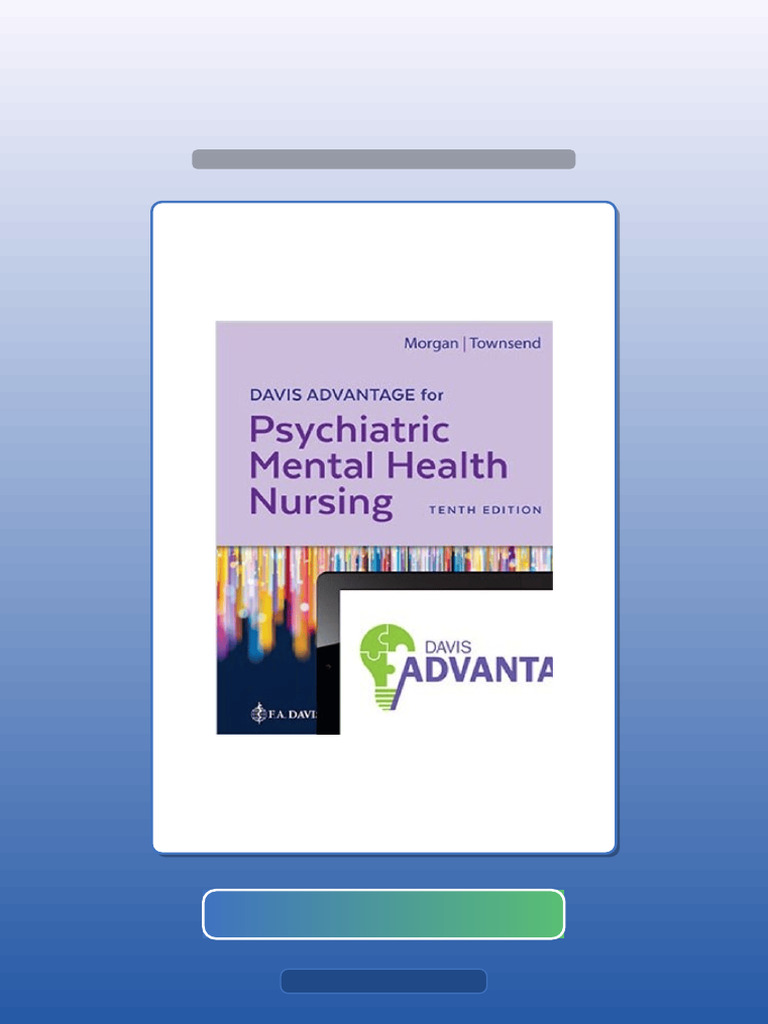 Authorized Davis Advantage For Psychiatric Mental Health Nursing 10th ...
