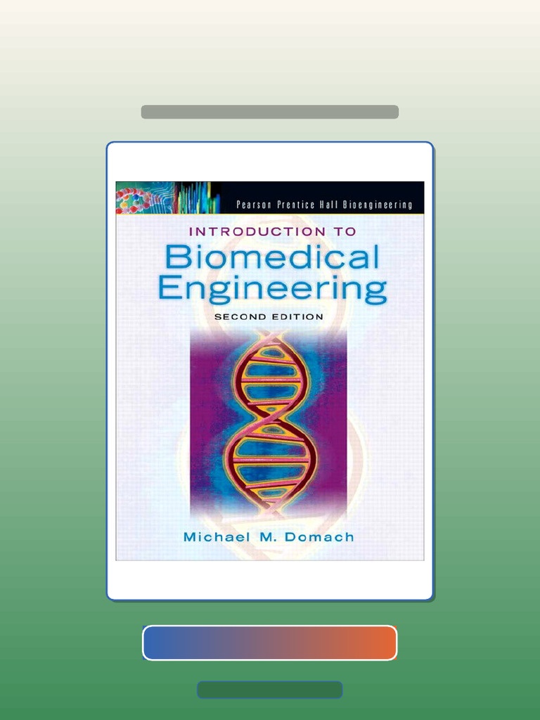 Introduction To Biomedical Engineering 2nd Edition by Domach Ebook and ...