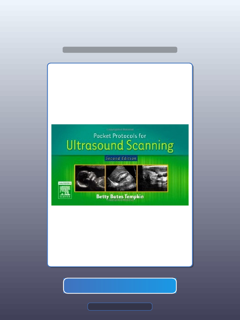 Pocket Protocols For Ultrasound Scanning 2nd Edition Ebook and TestBank ...