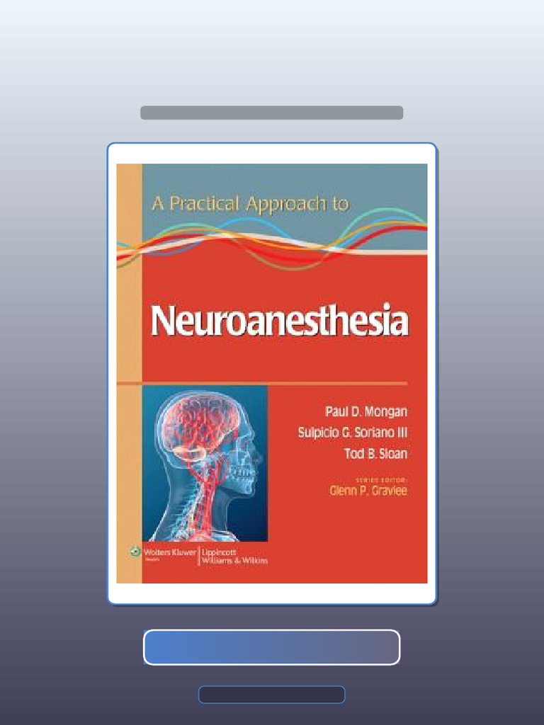A Practical Approach To Neuroanesthesia Get It Now | PDF | Multiple Choice