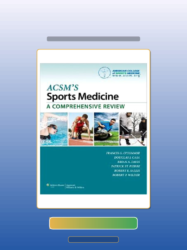 ACSMs Sports Medicine A Comprehensive Review Get It Now | PDF | Medicine