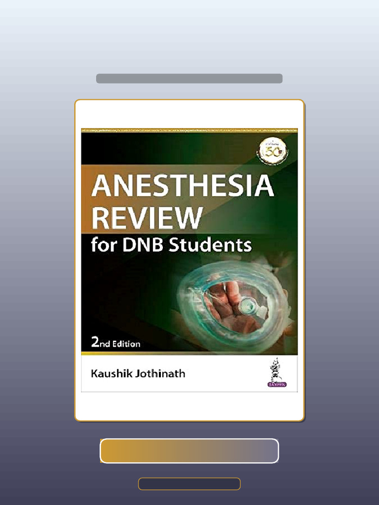 Anesthesia Review For DNB Students 2nd Edition Get It Now | PDF ...