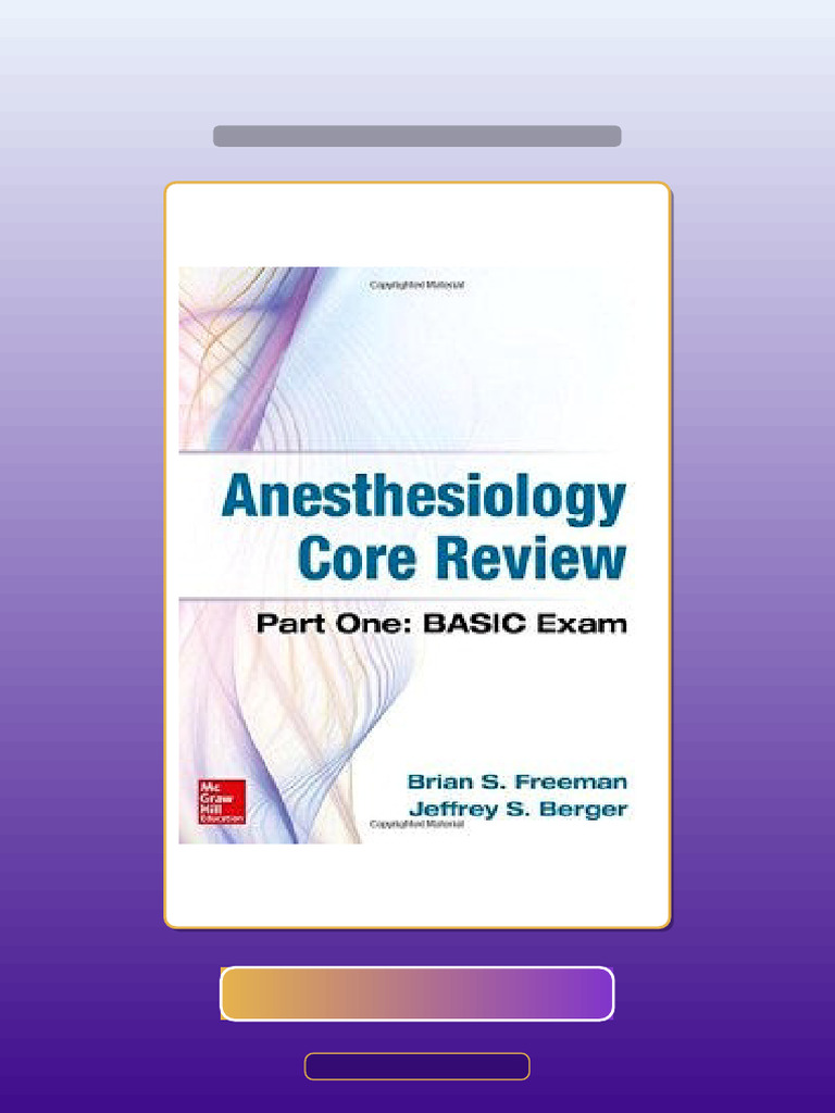 Anesthesiology Core Review Get It Now | PDF | Knowledge | Curriculum