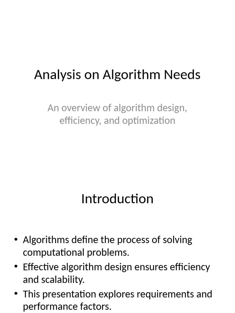 Algorithm Design: Efficiency & Needs | PDF
