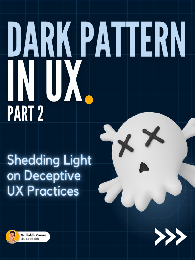 UX Dark Patterns PART 2 1710794315 | PDF | World Wide Web | Internet & Web