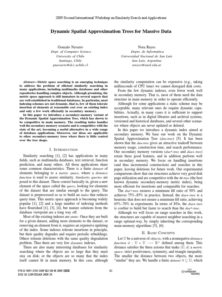Dynamic Spatial Approximation Trees For Massive Data: Abstract-Metric Space Searching Is An ...