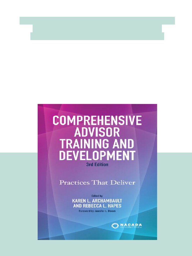 Comprehensive Advisor Training and Development Practices That Deliver ...