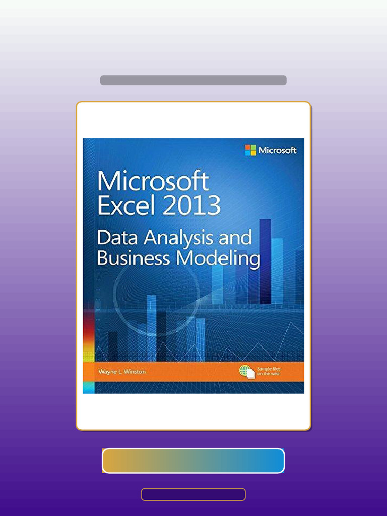 Microsoft Excel 2013 Data Analysis and Business Modeling Introducing ...