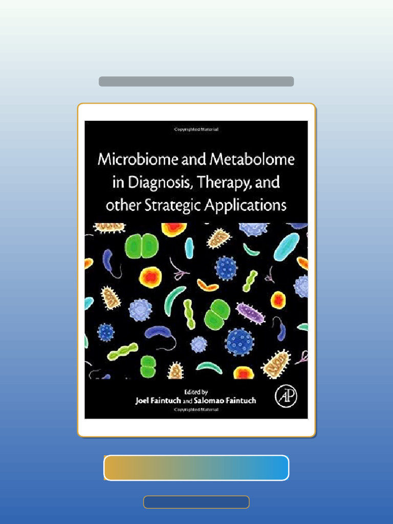 Microbiome and Metabolome in Diagnosis Therapy and Other Strategic ...