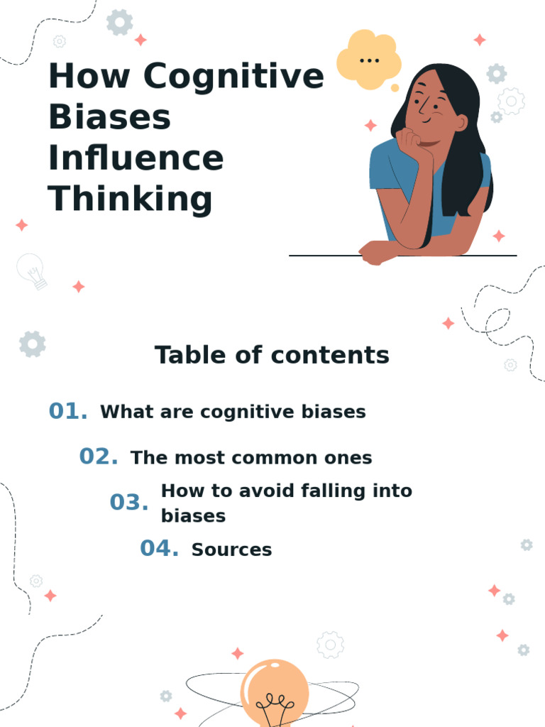 En How Cognitive Biases Influence Thinking by Slidesgo | PDF | Bias ...