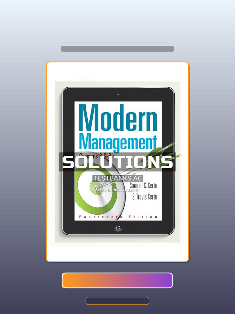 Complete Solutions Manual For Modern Management Concepts and Skills ...