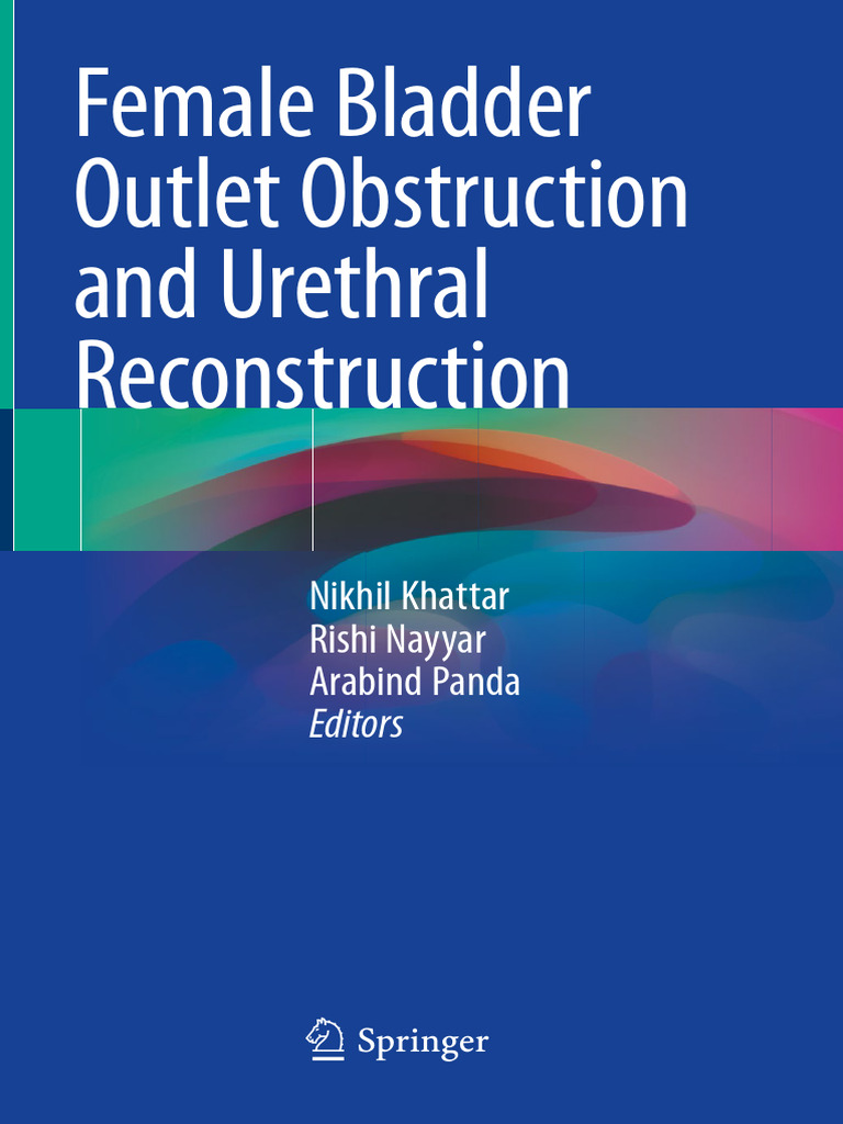 Female Bladder Outlet Obstruction and Urethral Reconstruction,2021 ...