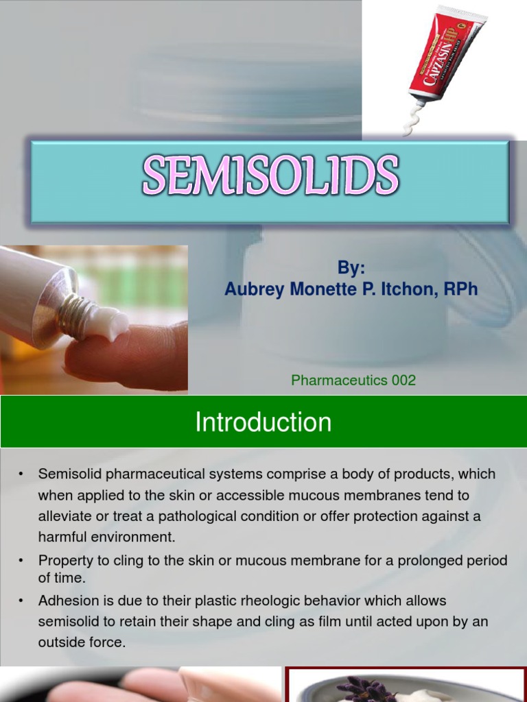 Semi Solids Final | PDF | Topical Medication | Gel