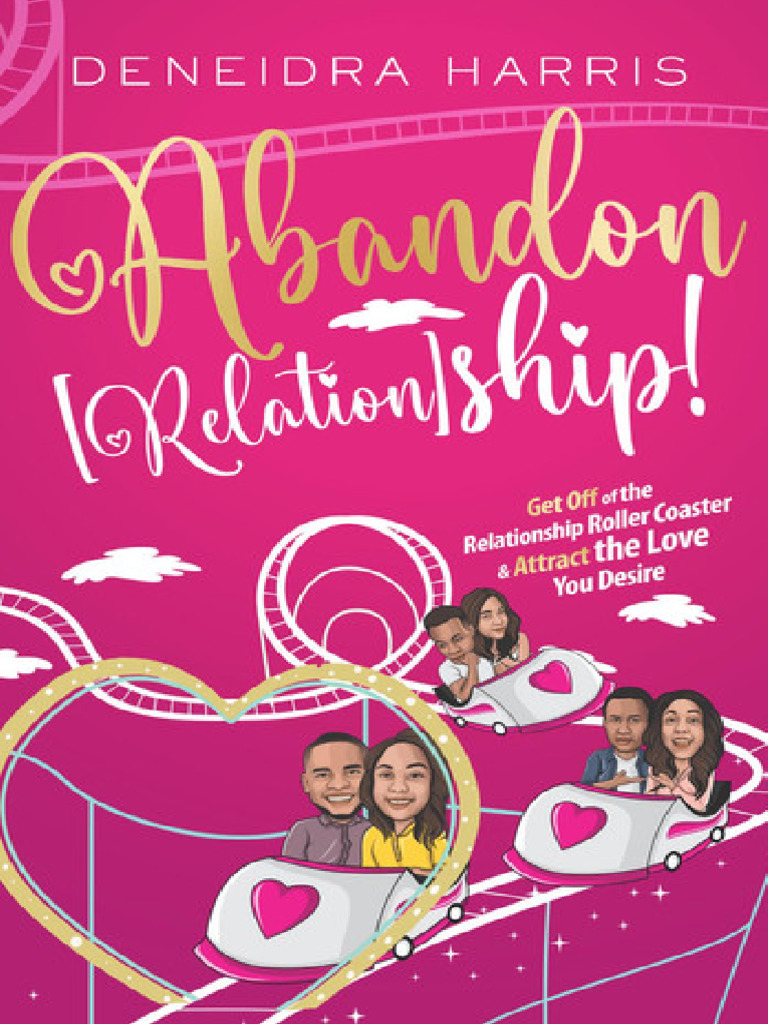 Abandon [Relation]ship!: Get Off of the Relationship Roller Coaster ...
