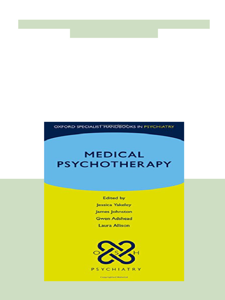 Medical psychotherapy 1st Edition Jessica Yakeley Et Al. (Eds.) Ready ...