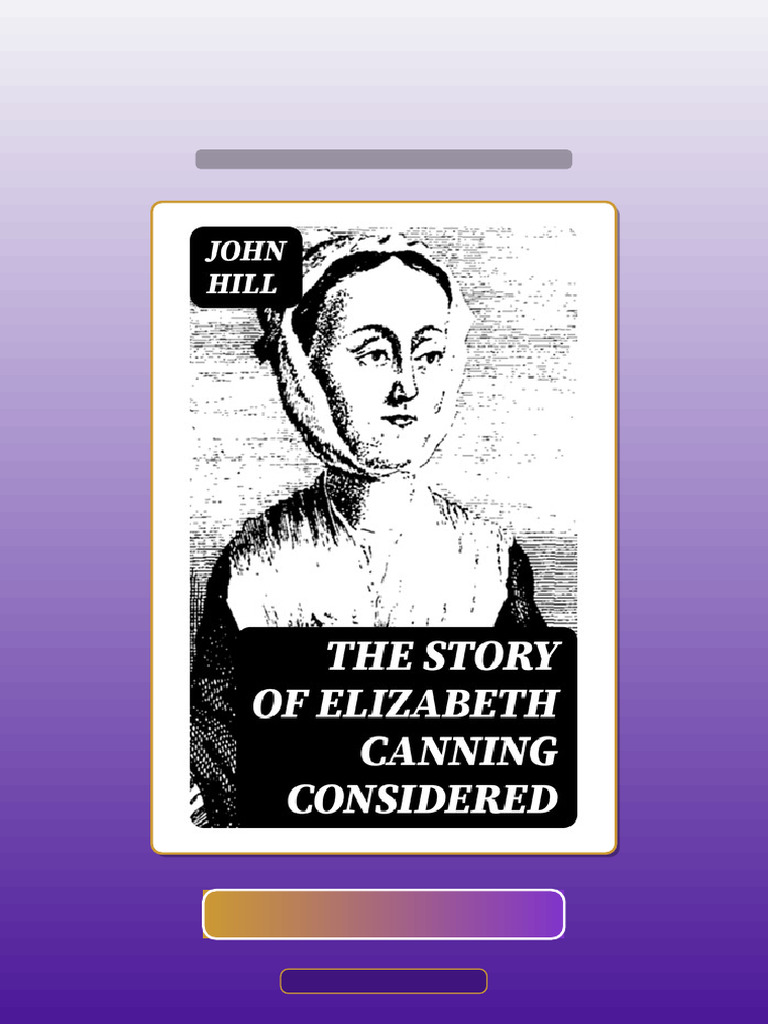 Fast Access Testbank The Story of Elizabeth Canning Considered John ...