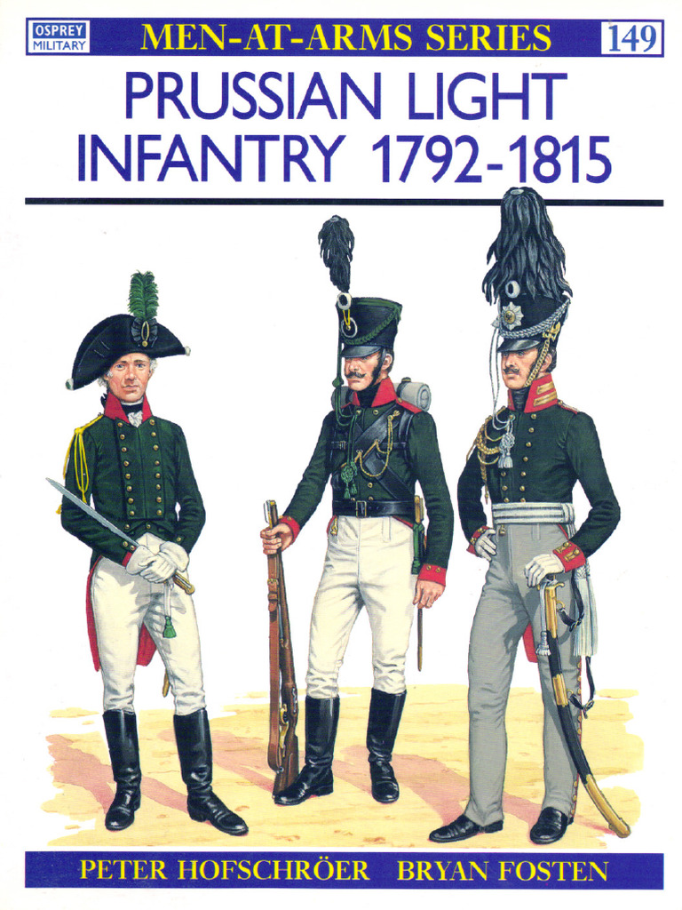 Prussian Light Infantry 1792-1815 (Men-At-Arms 149) - Peter Hofschröer ...