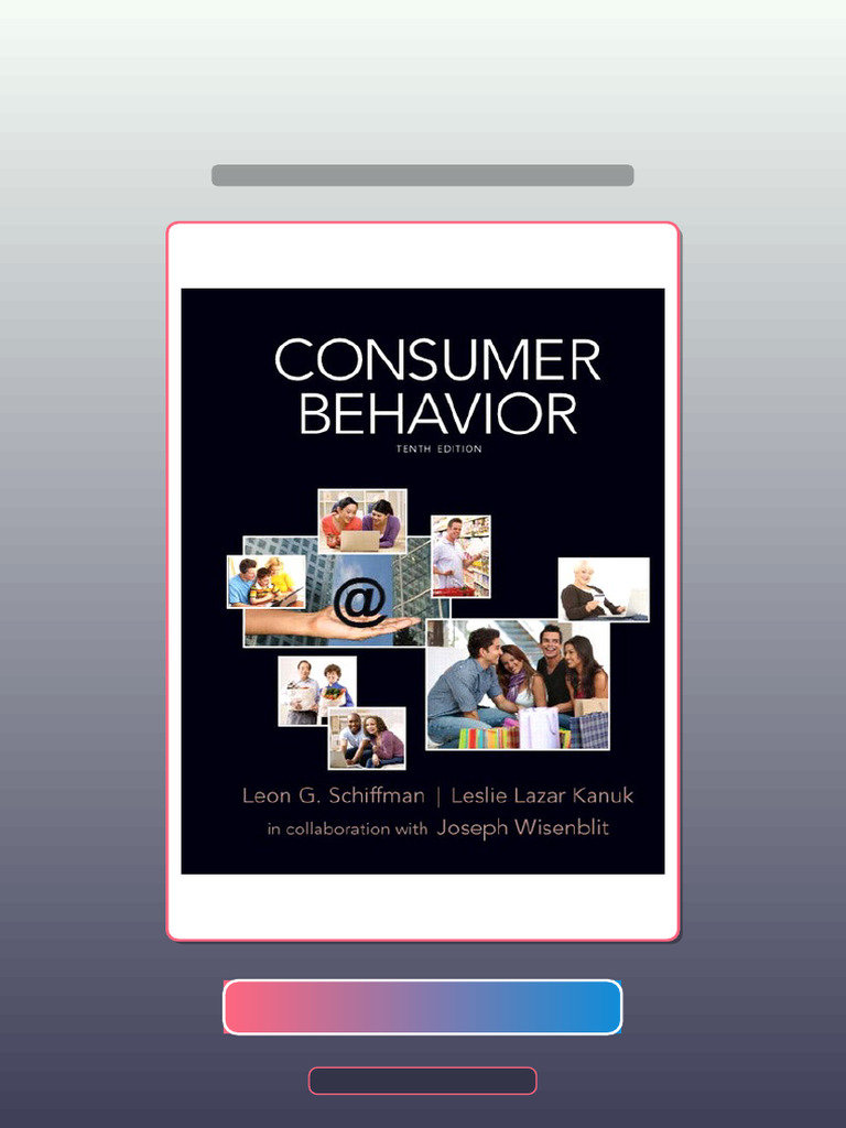 Consumer Behavior 10E Schiffman Ebook and TestBank Bundle Full Version ...