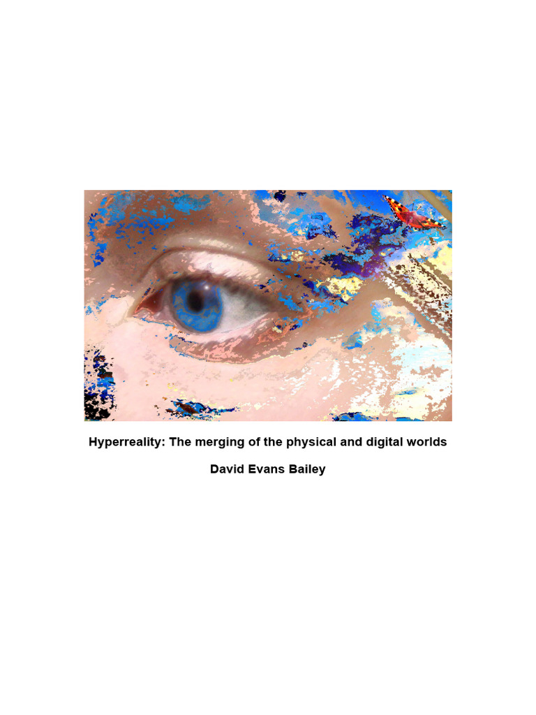 Hyperreality: Merging Digital and Physical | PDF | Cyborg | Robot