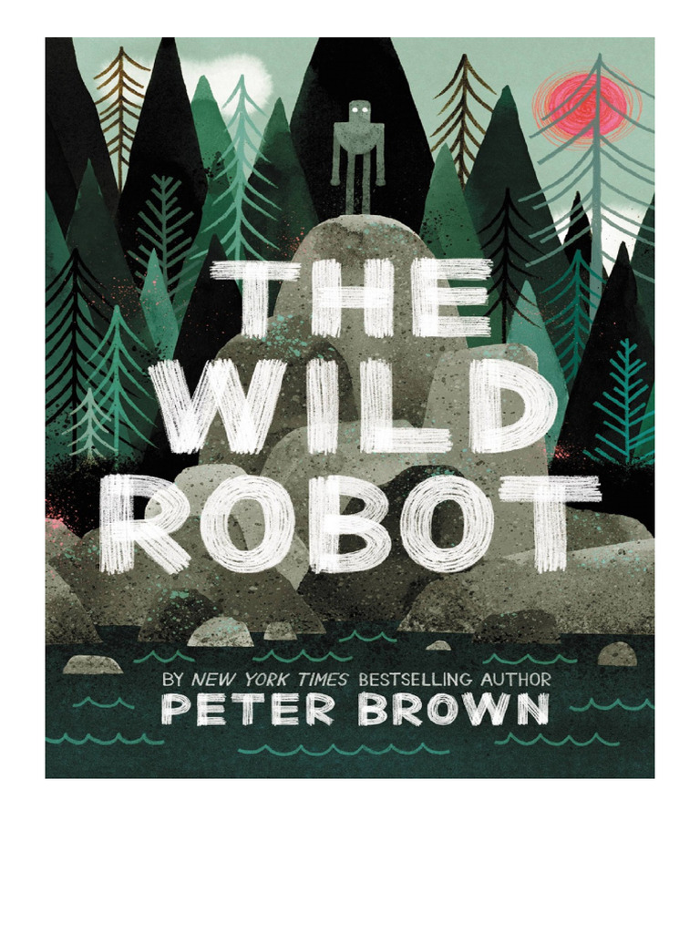 The Wild Robot by Peter Brown Ebook | PDF