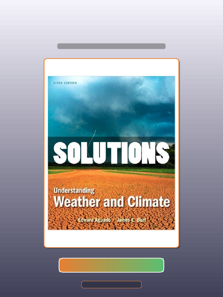 Solutions Understanding Weather and Climate 6 Ed Aguado Ebook and ...