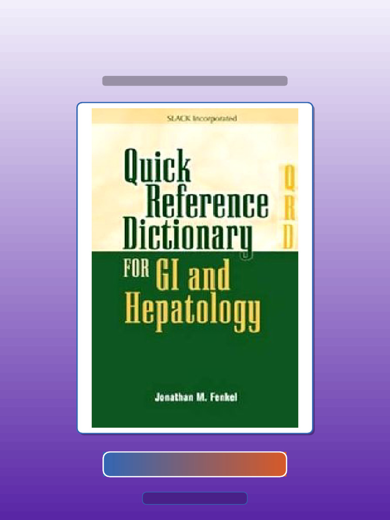 Complete Quick Reference Dictionary For GI and Hepatology Ebook and ...