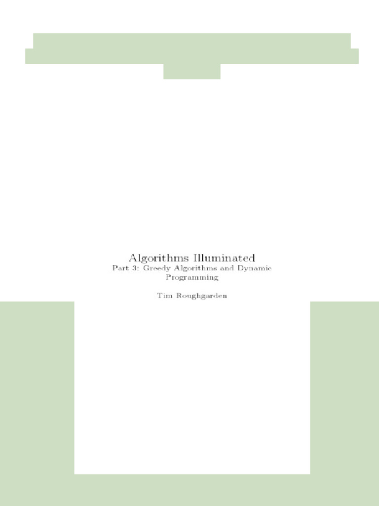 Algorithms Illuminated Part 3 Greedy Algorithms and Dynamic Programming ...