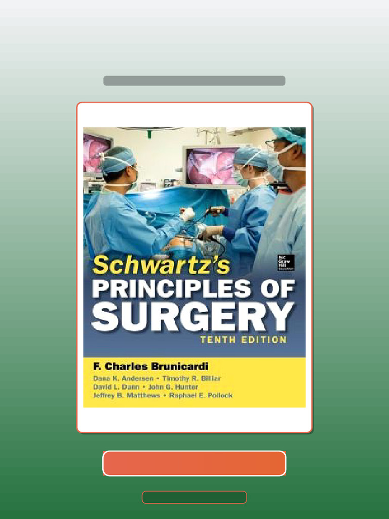 Complete Schwartzs Principles of Surgery 10th Edition Ebook and ...