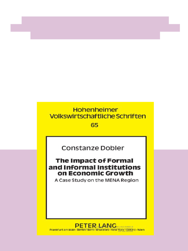 The Impact of Formal and Informal Institutions on Economic Growth A ...