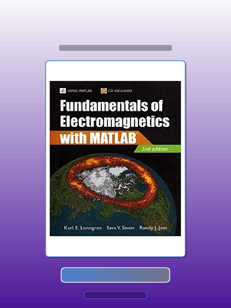 Fundamentals of Electromagnetics With MATLAB 2nd Edition Get It Now ...