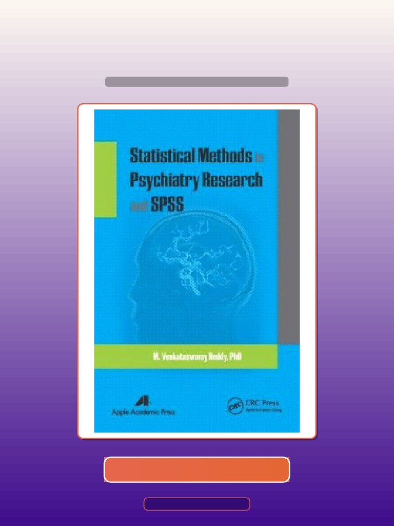 Complete Statistical Methods in Psychiatry Research and SPSS eBook and ...