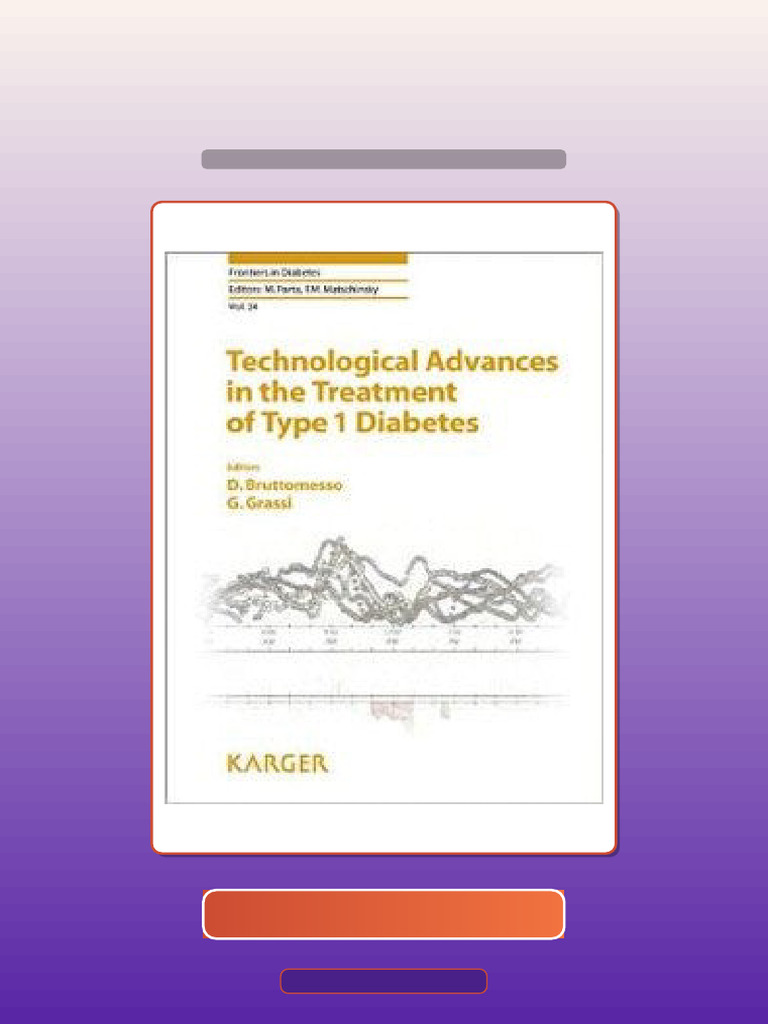 Complete Technological Advances in The Treatment of Type 1 Diabetes ...