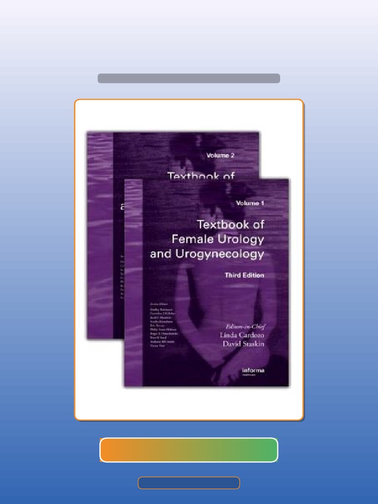 Complete Textbook of Female Urology and Urogynecology 3rd Edition Ebook ...