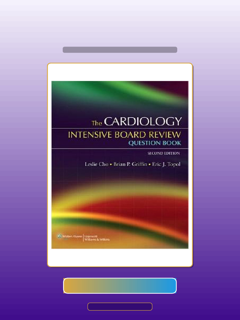 Complete The Cardiology Intensive Board Review Question Book 2nd ...