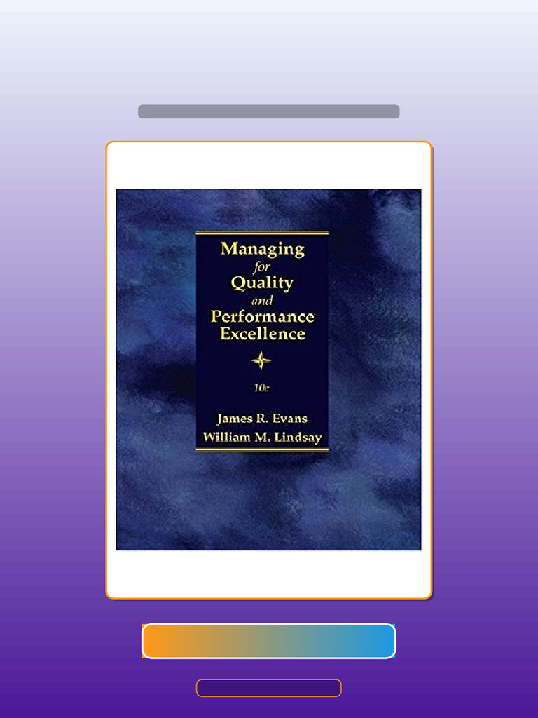 Managing for Quality Performance Excellence 10th Edition Get It Now ...