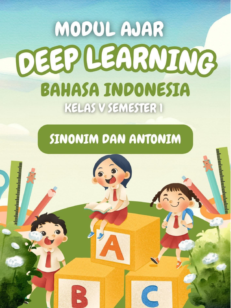 Modul Ajar Deep Learning Bahasa Indonesia Kelas 5 Materi Sinonim Dan Antonim | PDF