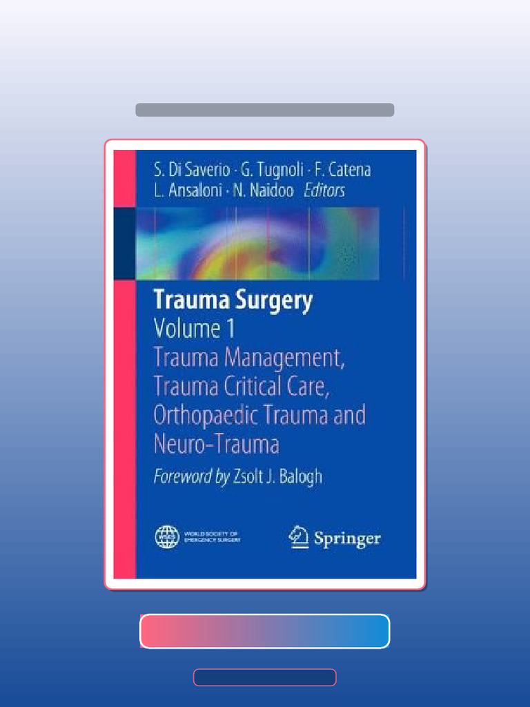 Complete Trauma Surgery Volume 1 Trauma Management Trauma Critical Care ...