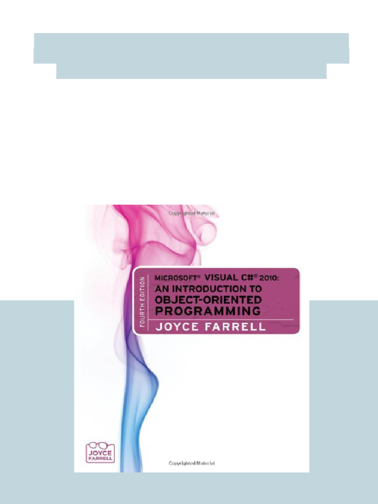 (Ebook) Microsoft Visual C# 2010: An Introduction to Object-Oriented Programming, 4th Edition by ...