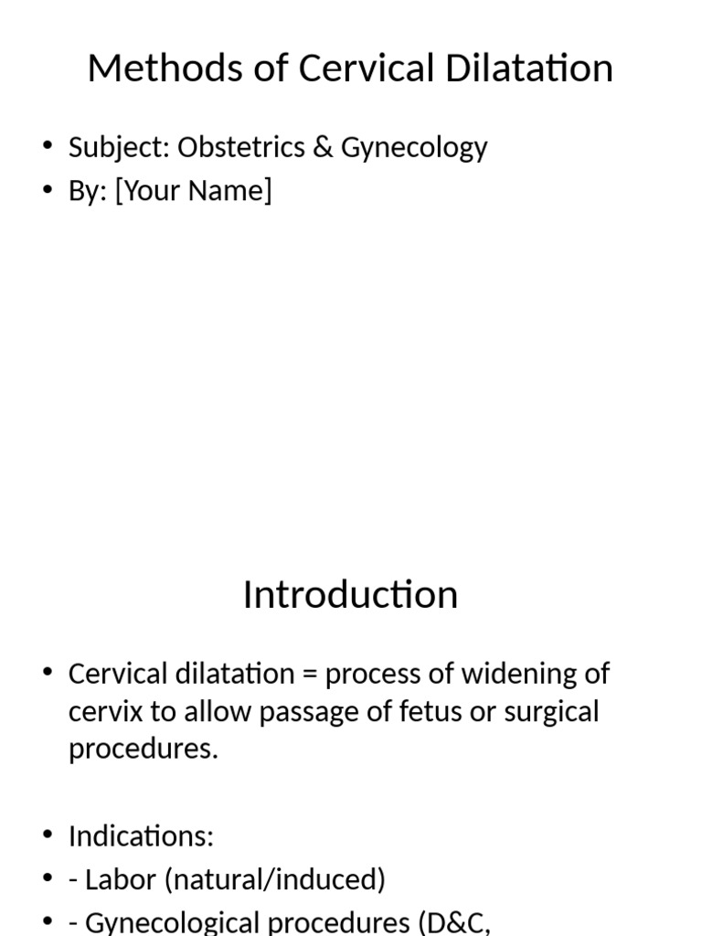 Methods of Cervical Dilatation | PDF | Clinical Medicine | Mammalian ...