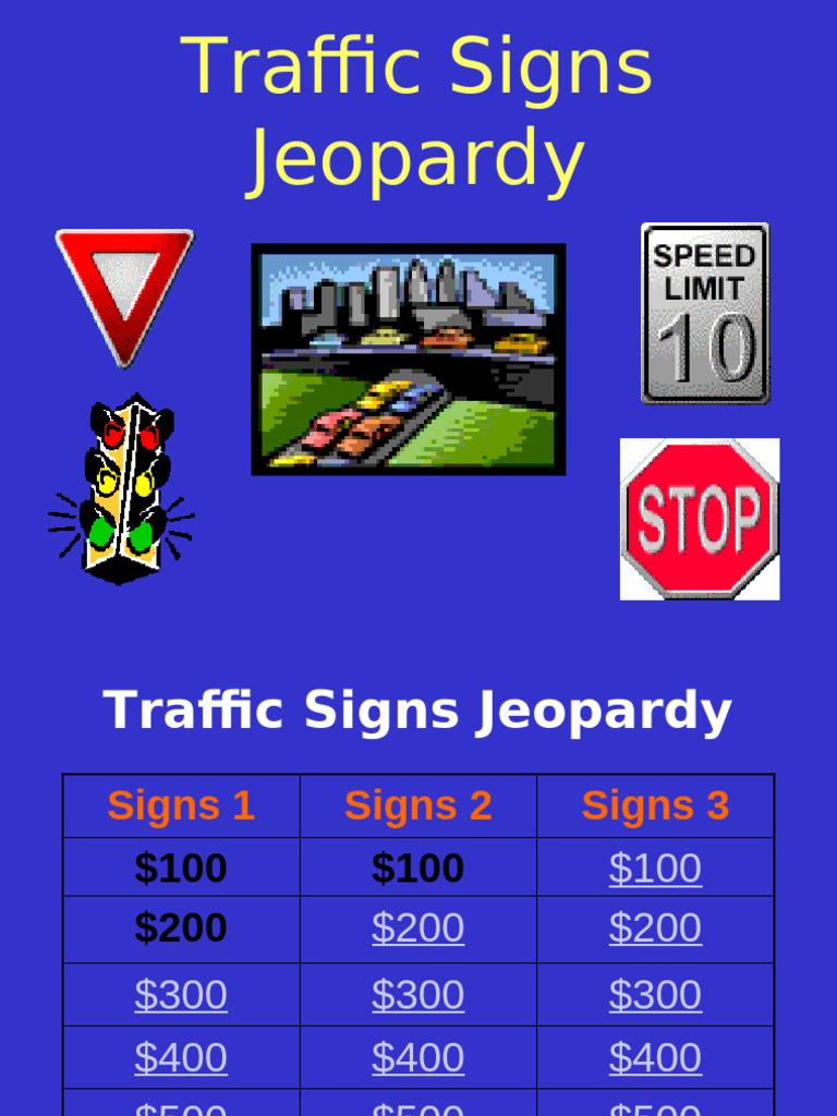 Traffic Signs Jeopardy | PDF