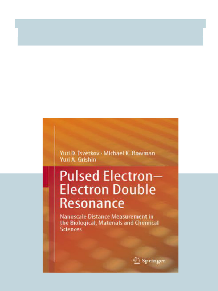 Pulsed Electron Electron Double Resonance Nanoscale Distance ...