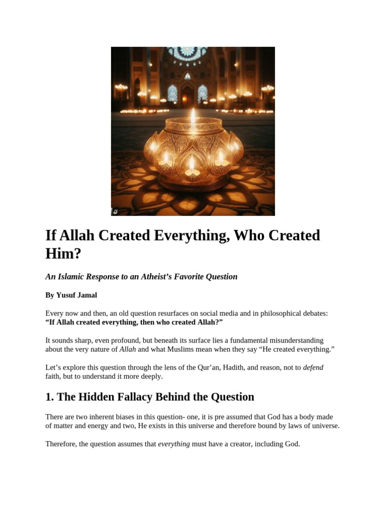 If Allah Created Everything Then Who Created Him - Answer To The ...