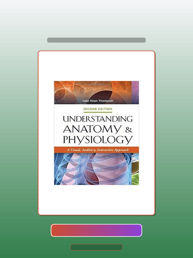Authorized Understanding Anatomy Physiology 2nd Edition Thompson Ebook ...