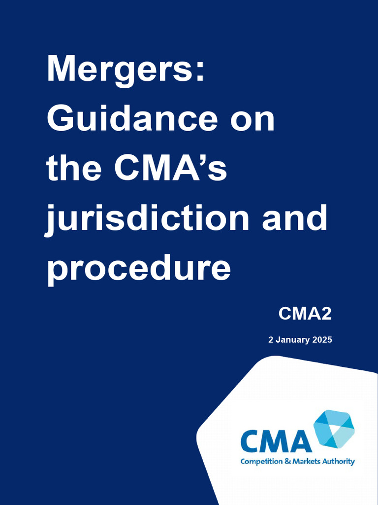 CMA2 Mergers - Guidance On The CMA S Jurisdiction and Procedure | PDF ...