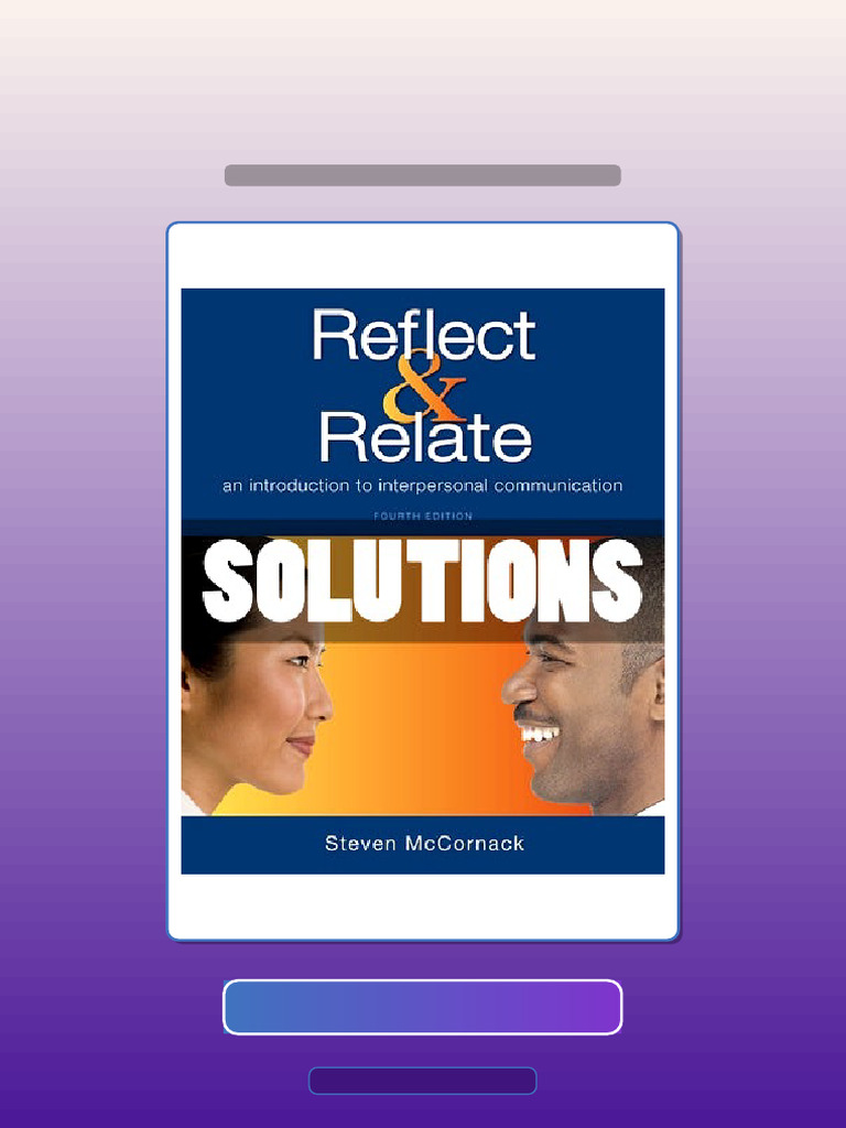 Complete Reflect and Relate An Introduction To Interpersonal ...
