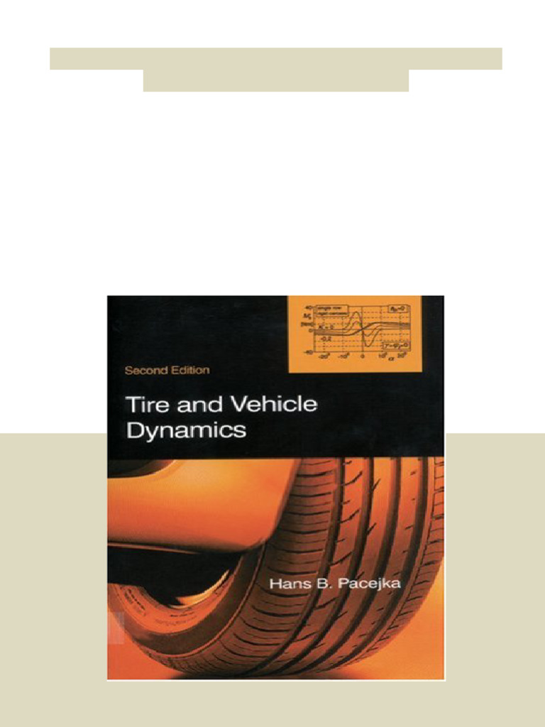 Tire and Vehicle Dynamics 2nd edition volume R 372 Hans B Pacejka available any format | PDF ...
